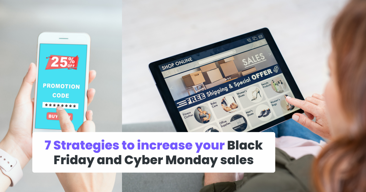 Black Friday And Cyber Monday Campaigns